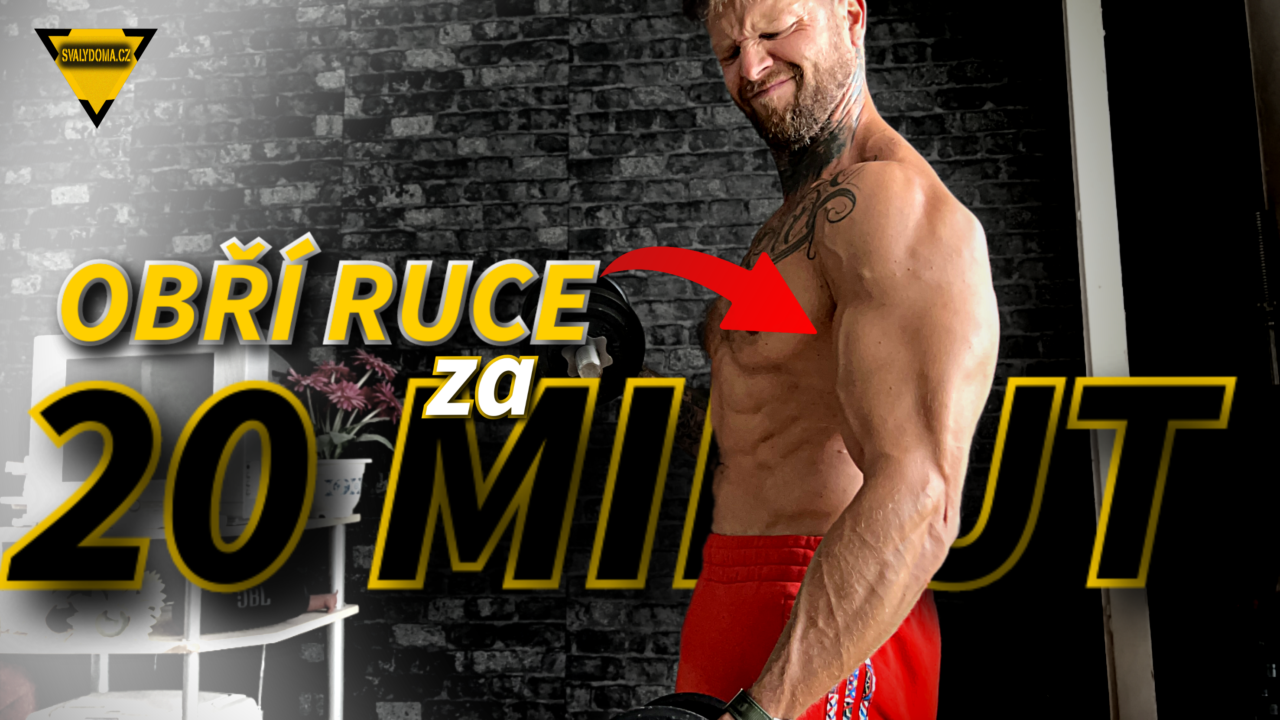 Obrovské ruce za dvacet minut. Zkuste tyto cviky a povede se vám to ...